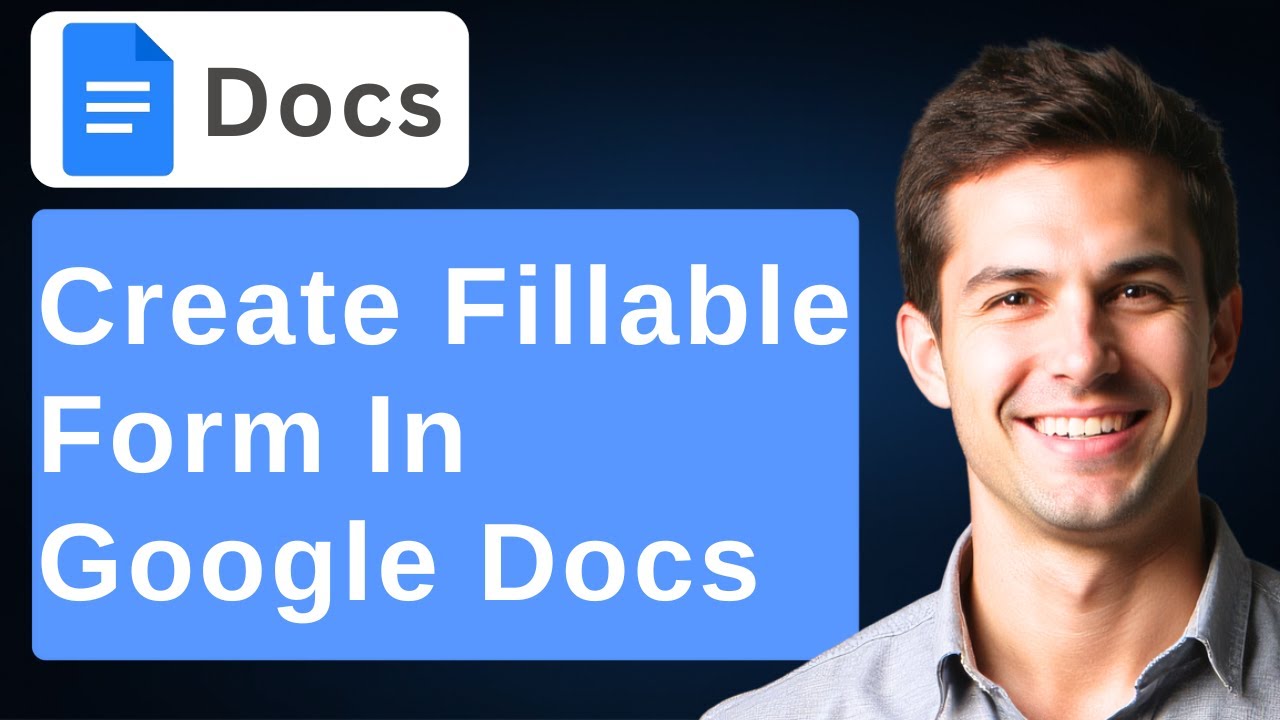 How To Create A Fillable Form In Google Docs [2026 Guide]