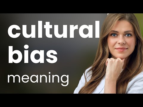 Understanding Cultural Bias: A Guide for English Learners