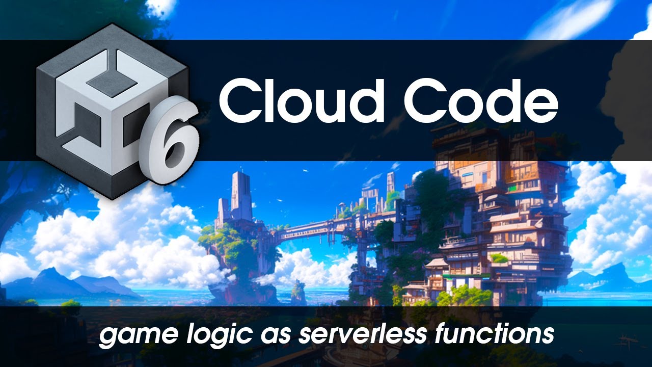 Game-Changing Serverless Functions using Unity Cloud Code
