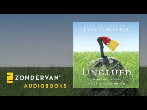 Lysa TerKeurst - Unglued audiobook ch. 1