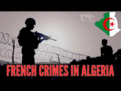 The Algerian War: France's Most Brutal Colonial Conflict