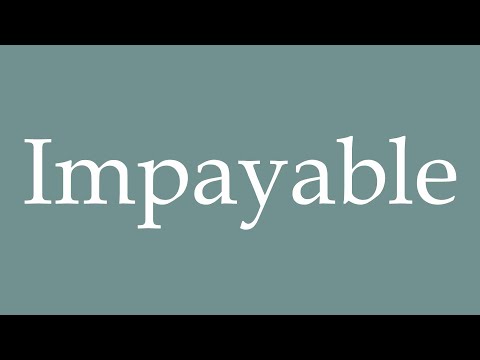 How to Pronounce ''Impayable'' (Priceless) Correctly in French