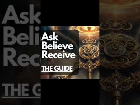 The Power of Ask, Believe, Receive - LOA #askbelievereceive #lawofattraction #manifestation