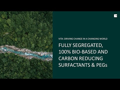 Vita range: 100% bio-based, carbon reducing and fully segregated surfactants & PEGs