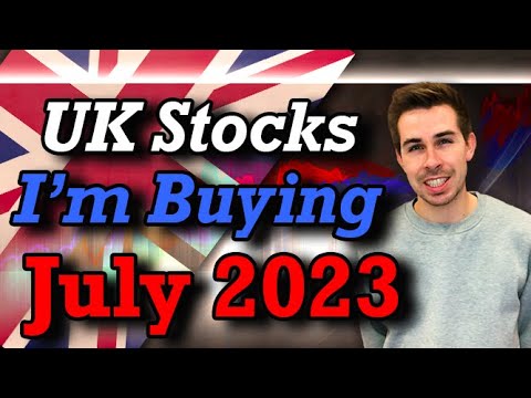 UK Stock I'm Buying July 2023