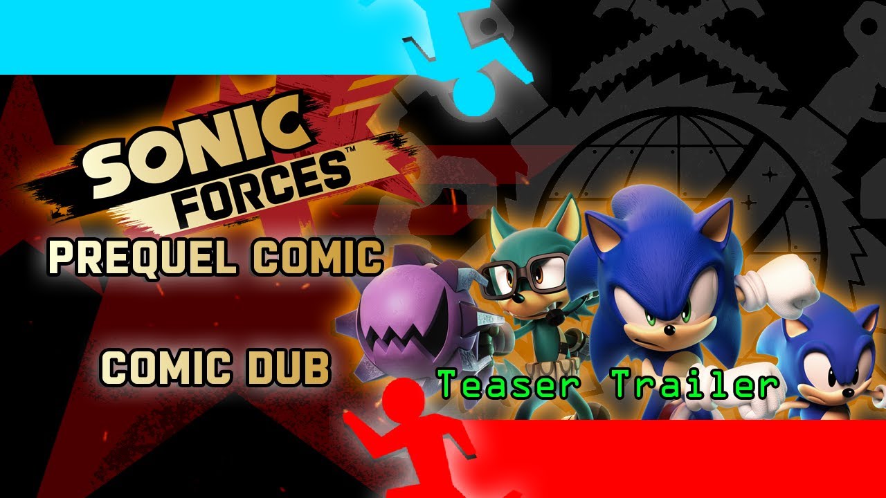 Sonic Forces Prequel Comic (Comic Dub) Teaser Trailer