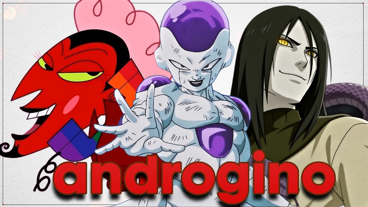 ¿Por qué los VILLANOS son ANDROGINOS?