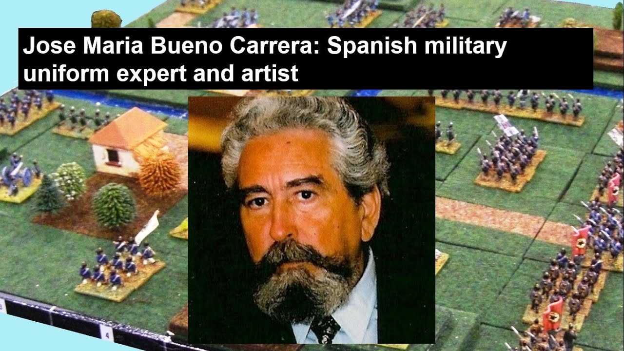 Jose Maria Bueno Carrera: Spanish military uniform expert and artist