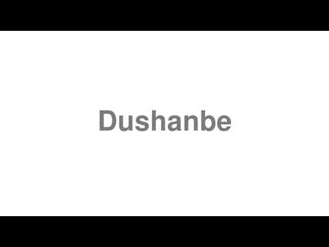 How to Pronounce "Dushanbe"