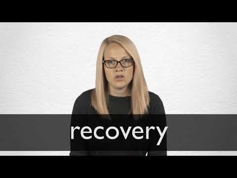 RECOVERY definition and meaning | Collins English Dictionary
