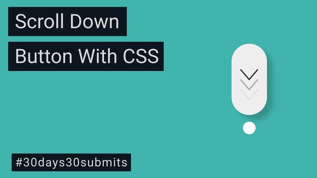 CSS Scroll Down Animated Button | Scroll More Button