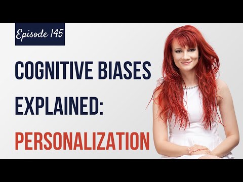 COGNITIVE BIASES EXAMPLES - Personalization Cognitive Distortion | Simplify Your Life Podcast 145