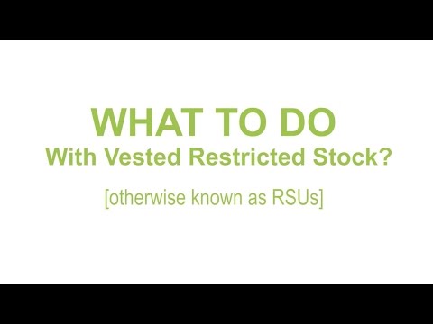 Silicon Valley Tech Company Vested Restricted Stocks (RSUs) - What to do with your RSUs