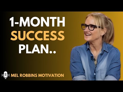 This 1-Month Plan Will Change Everything | Transform Your .. BEST MOTIVATIONAL SPEECH BY MEL ROBBINS