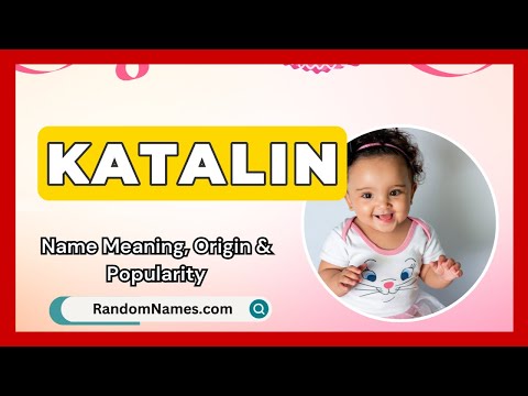 Katalin - Baby Girl Name Meaning, Origin & Popularity - RandomNames.com
