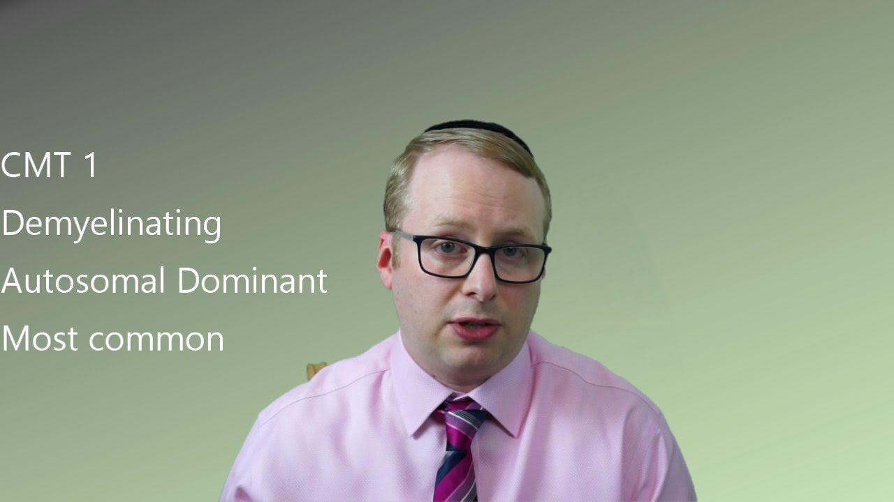 Charcot-Marie-Tooth Disease Types and Treatment