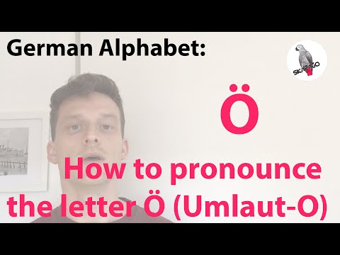German alphabet: how to pronounce the German letter Ö (O-Umlaut)