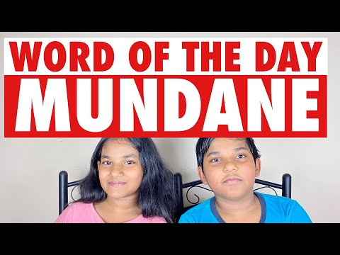 Mundane | mundane meaning | define mundane