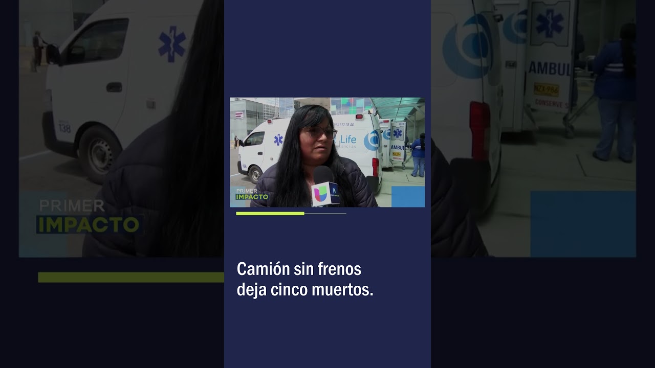 Camión Sin Frenos Deja Cinco Muertos