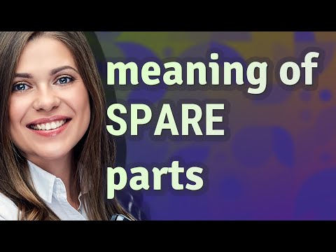 Spare parts | meaning of Spare parts