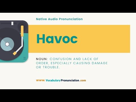 How to Pronounce HAVOC l Definition, Meaning, Example and Synonyms of ...