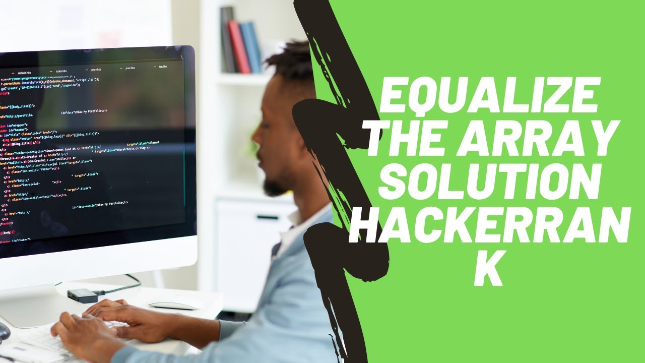 Equalize The Array Hackerrank Solution ( Javascript)