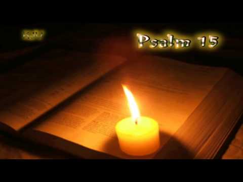 (19) Psalm 15 - Holy Bible (KJV)