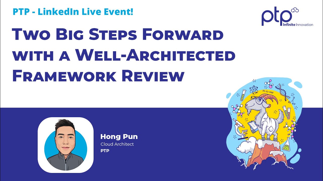 Two Big Steps Forward with a Well-Architected Framework Review