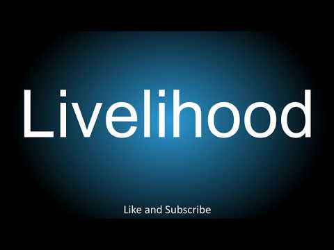 How to correctly pronounce - Livelihood.