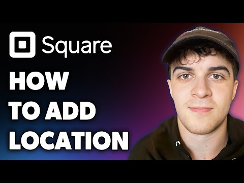 How to Add Location on Square Appointments (Full 2024 Guide)