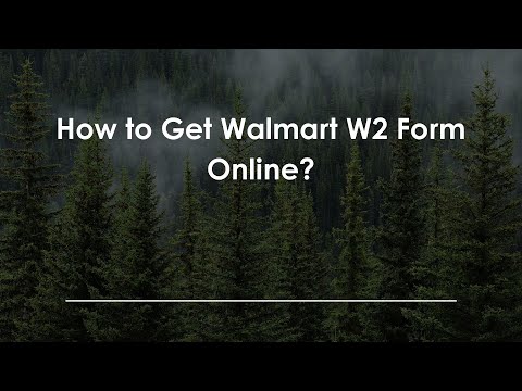 How to Get Walmart W2 Form Online?