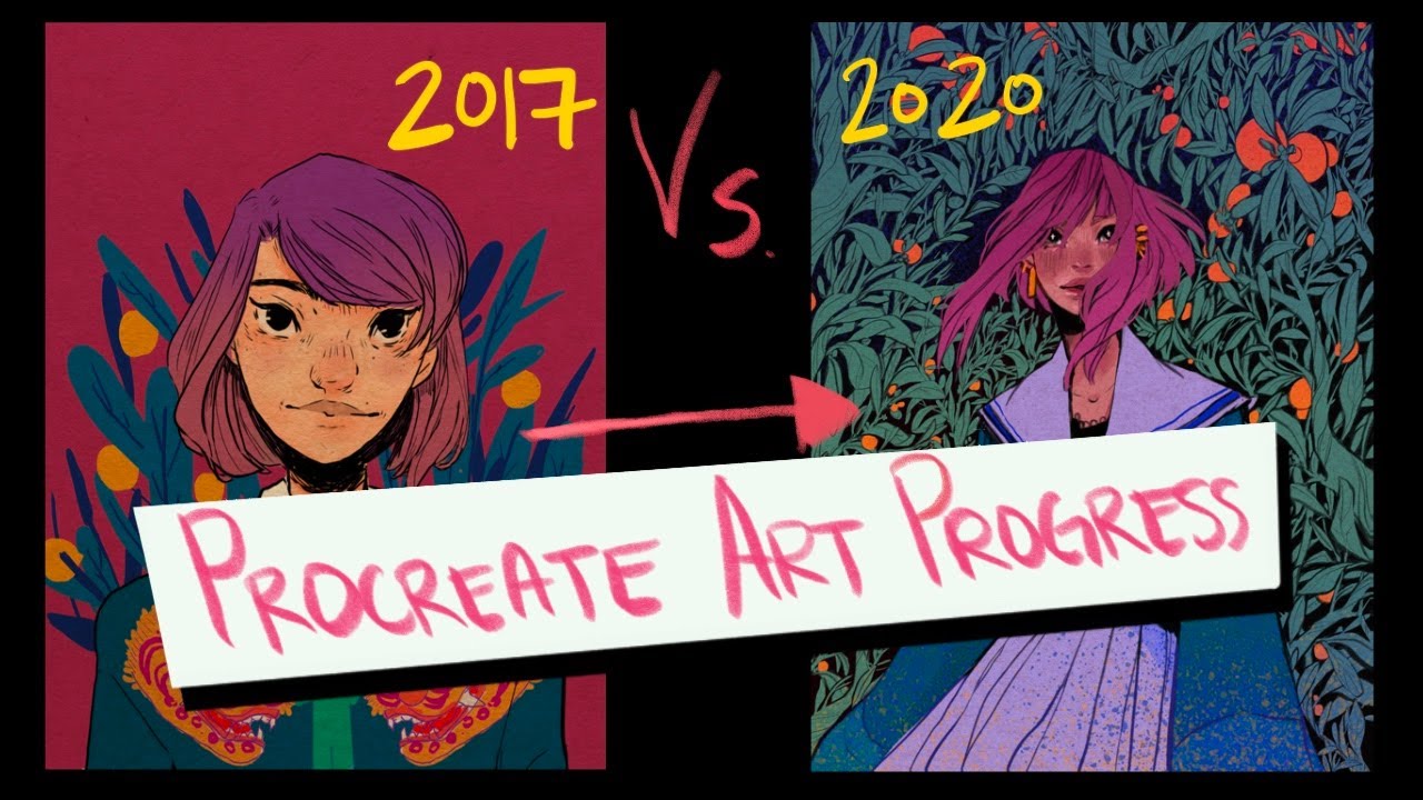 My Art Progress with Procreate | 2017 vs 2020