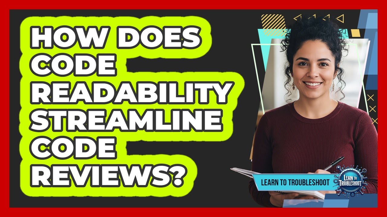 How Does Code Readability Streamline Code Reviews?