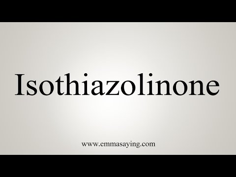 How To Say Isothiazolinone