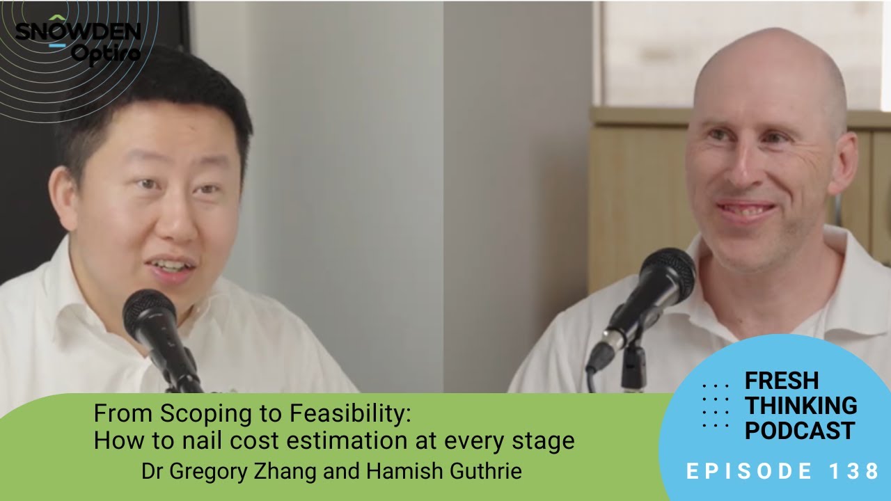 Ep 138: From Scoping to Feasibility: How to nail cost estimation at every stage
