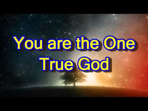NewSong - One True God Lyrics & Song Info | ZionLyrics