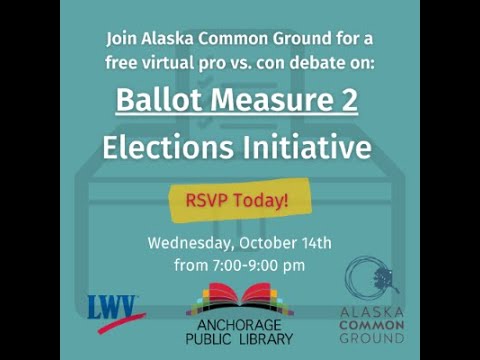 Discussion of Ballot Measure 2: Elections Initiative