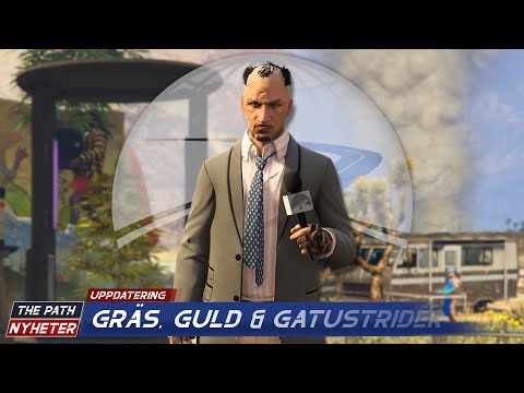 PATHING NEWS: GRÄS, GULD & GATUSTRIDER