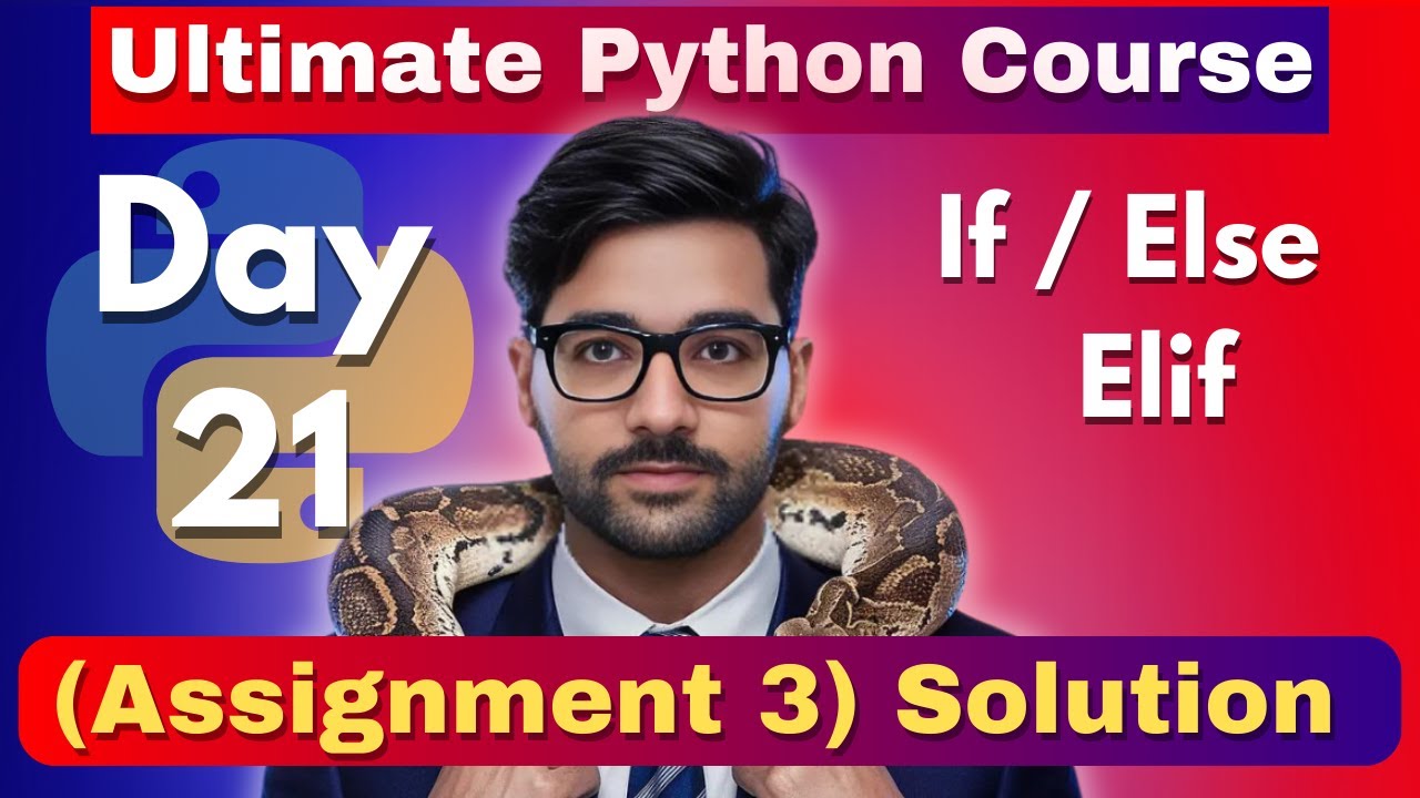 Solution Assignment 3 | If / Else / Elif statements | Python tutorial Day 21 |