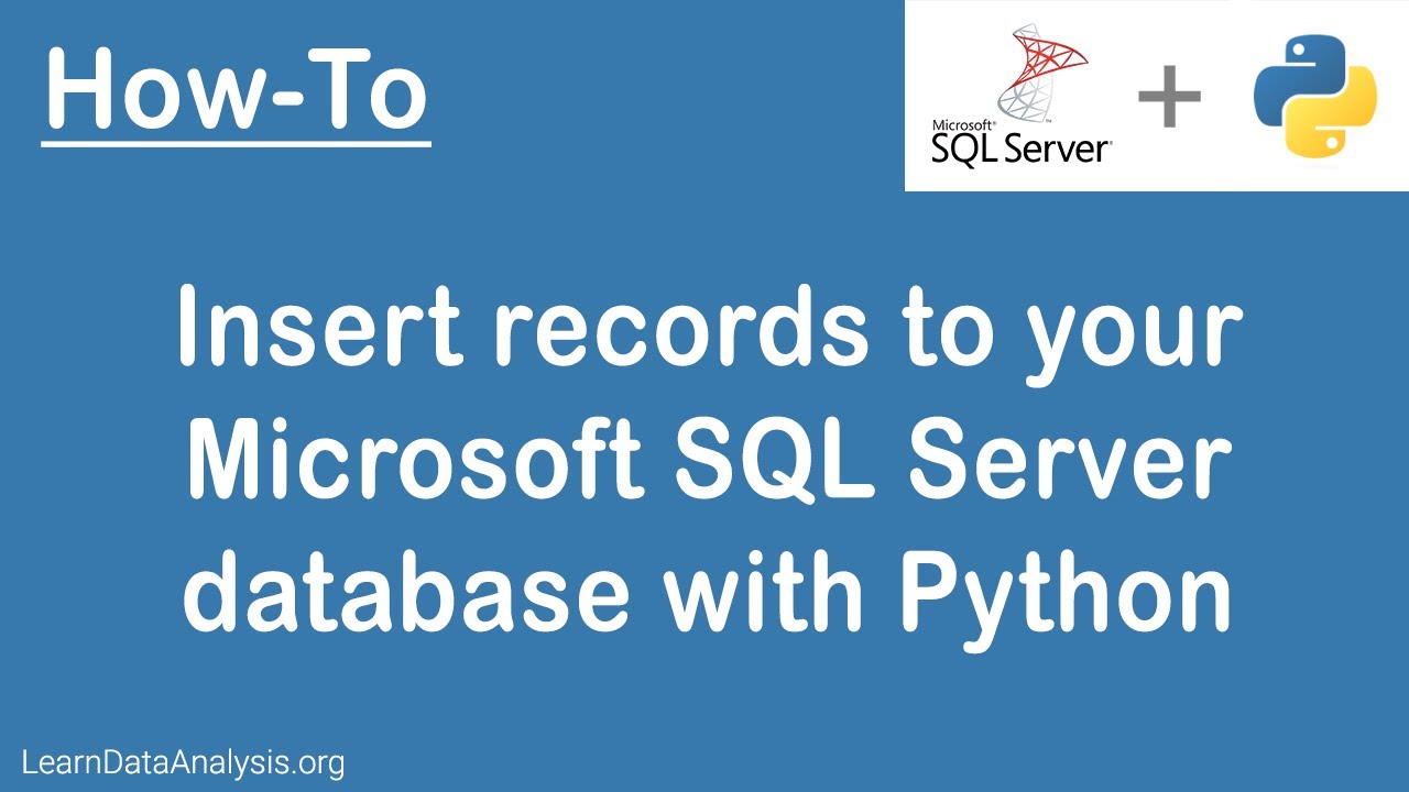 How to insert records to your Microsoft SQL Server database using Python