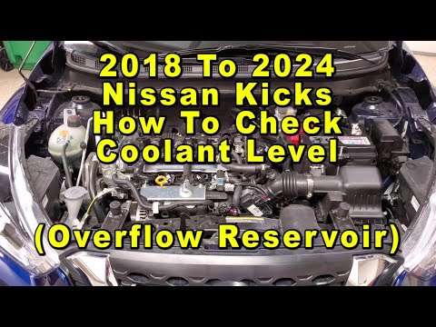 Nissan Kicks How To Check Coolant Antifreeze Level In Overflow Reservoir 2018 To 2024 1st Gen