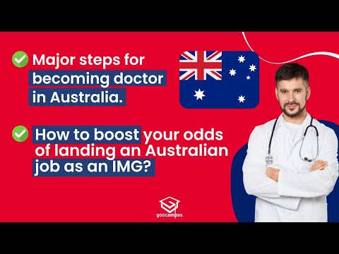 Become a Doctor in Australia: Complete Guide for IMGs (Job-Ready Strategies!)
