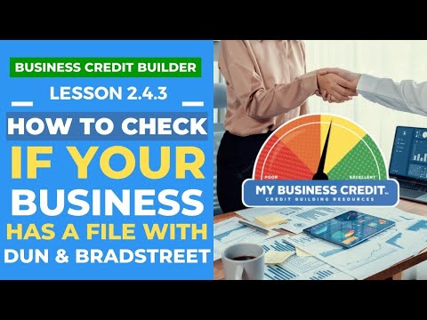 2.4.3: How to Check if Your Business Has a File with Dun & Bradstreet