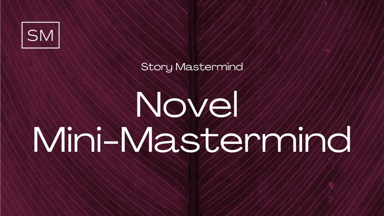 Story Mastermind: Novel Mini-Mastermind