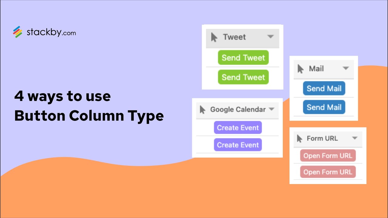 4 ways to use the new Button Column Type | Stackby