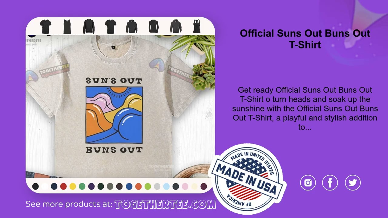 Official Suns Out Buns Out T-Shirt