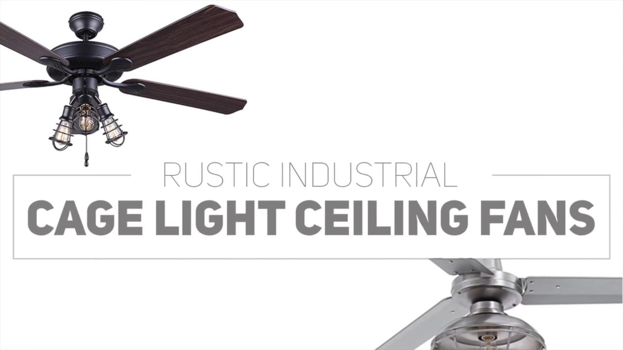 7 Rustic Industrial Ceiling Fans With Cage Lights You’ll Love