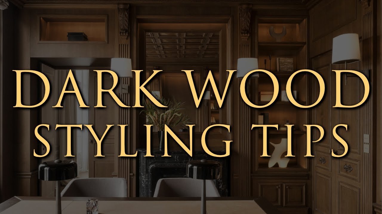 Dark Brown Furniture Styling Tips | 6 Ways to Refresh Dark Wood Interiors