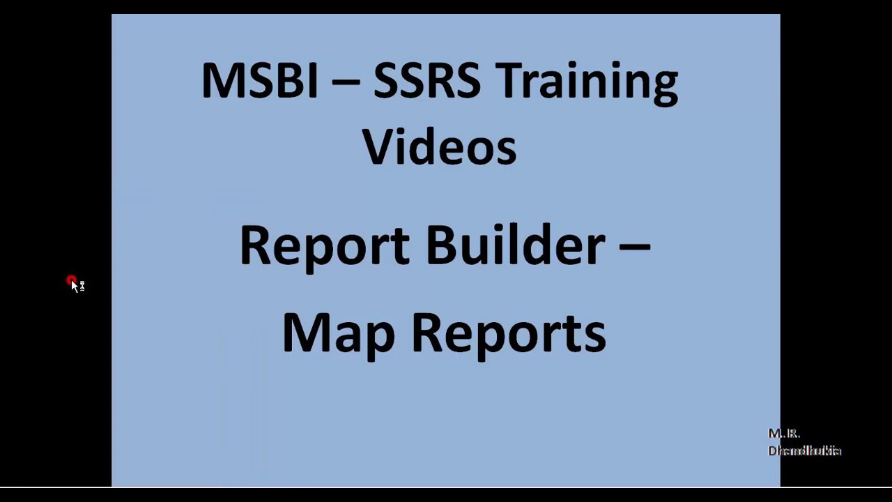 MSBI - SSRS - Report Builder - Map Reports