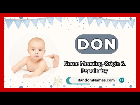 Don - Baby Boy Name Meaning, Origin & Popularity - RandomNames.com